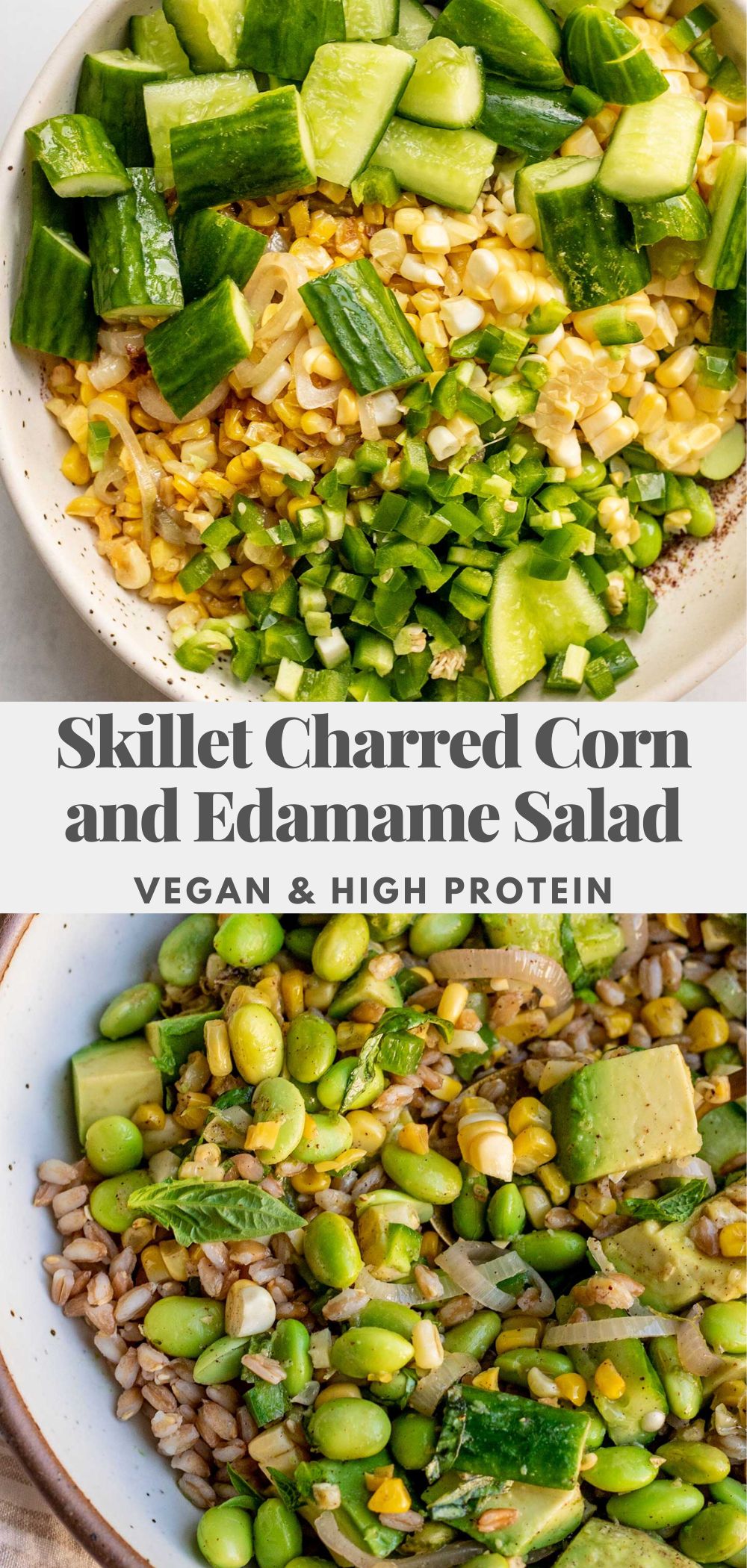 Skillet Charred Corn and Edamame Salad - Plant Based RD