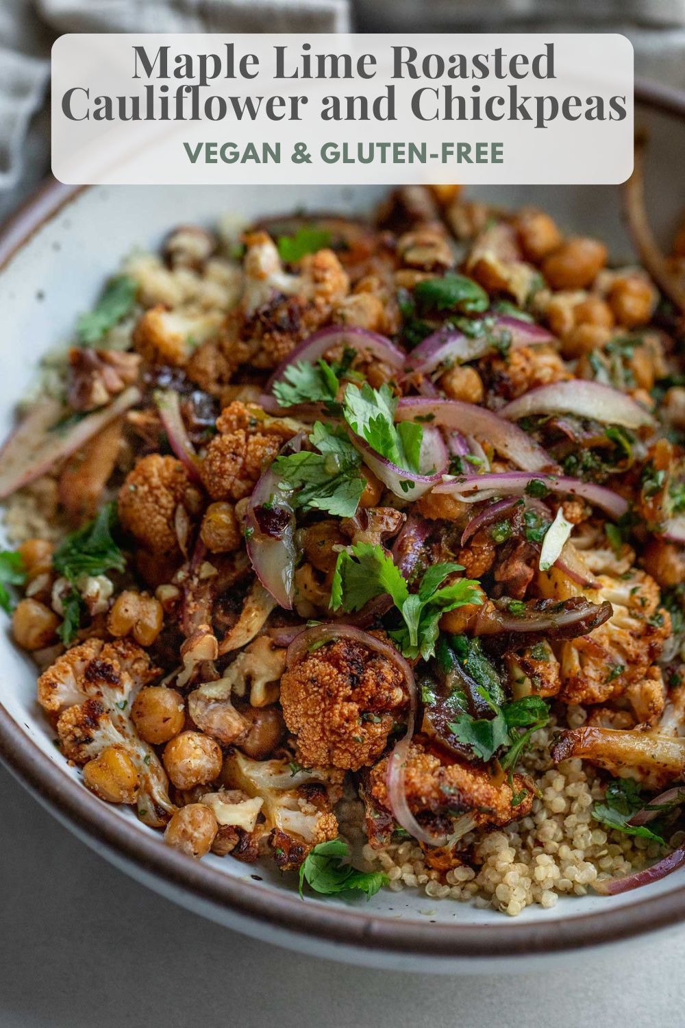 Maple Lime Roasted Cauliflower and Chickpeas - Plant Based RD